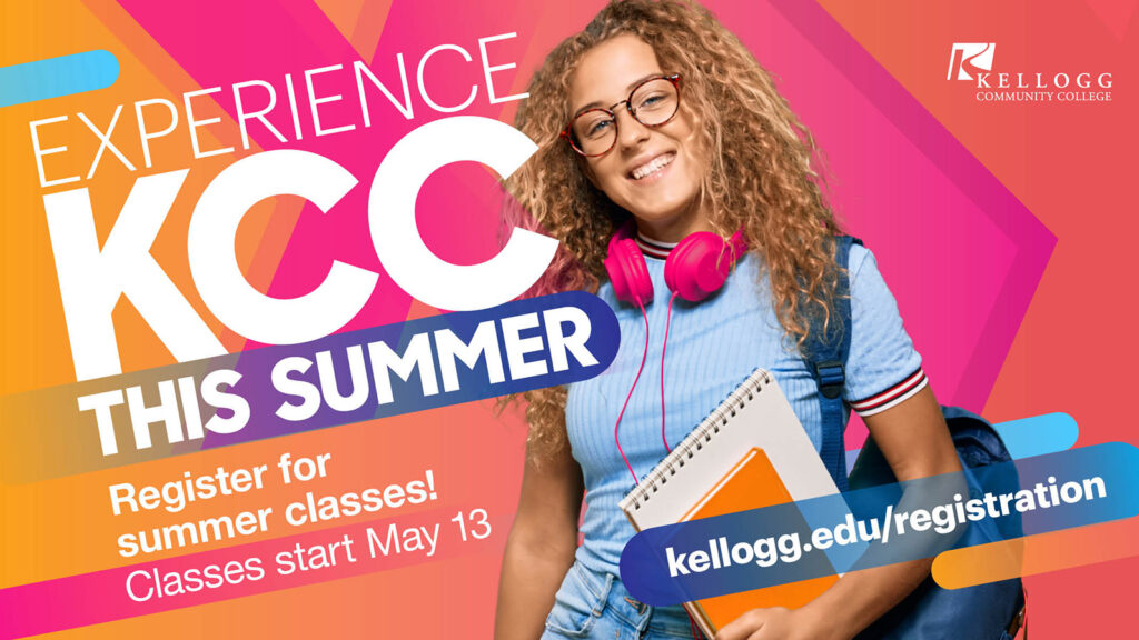 Registration for summer classes is open now at Kellogg Community ...